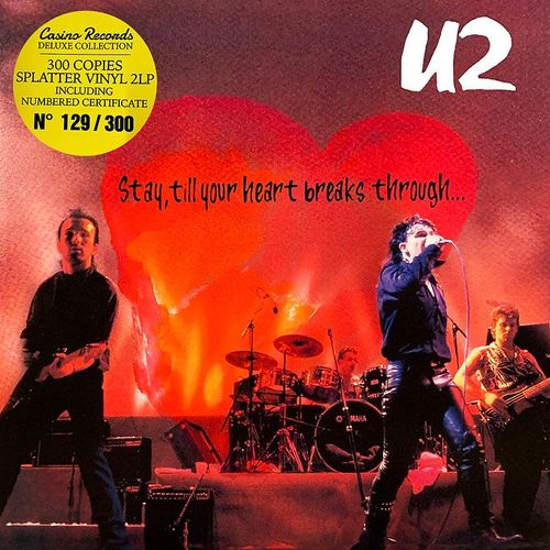 U2 - stay till your heart breaks through - 2lp gatefold rouge splatter ...