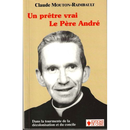 Un prêtre vrai Le Père André - Sciences humaines et spiritualité | Rakuten