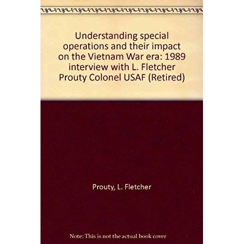 Understanding special operations and their impact on the Vietnam War ...