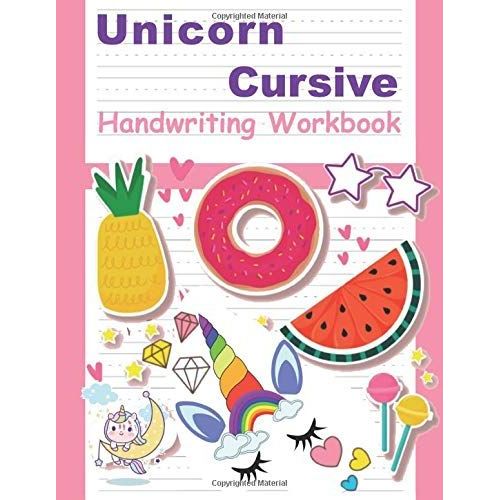 Unicorn Cursive Handwriting Workbook: (how to improve handwriting ...