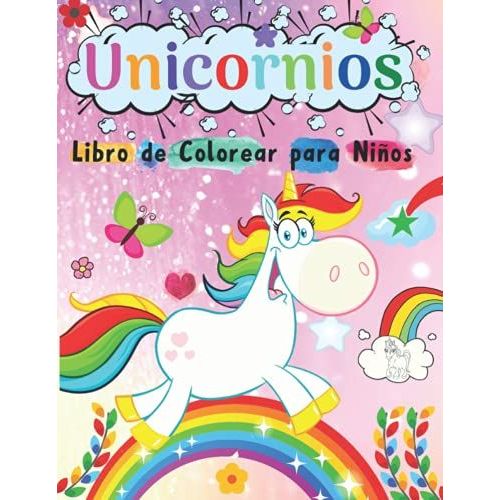 Unicornio Libro de Colorear para Niños: Dibujos Para Colorear para ...