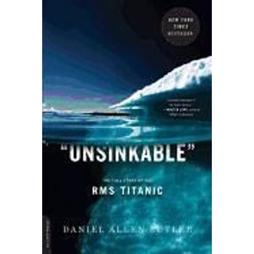 Unsinkable: The Full Story of the RMS Titanic | Rakuten