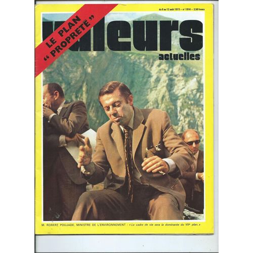 Valeurs actuelles 06/08/1973 Le plan propreté de pierre poujade, les ...