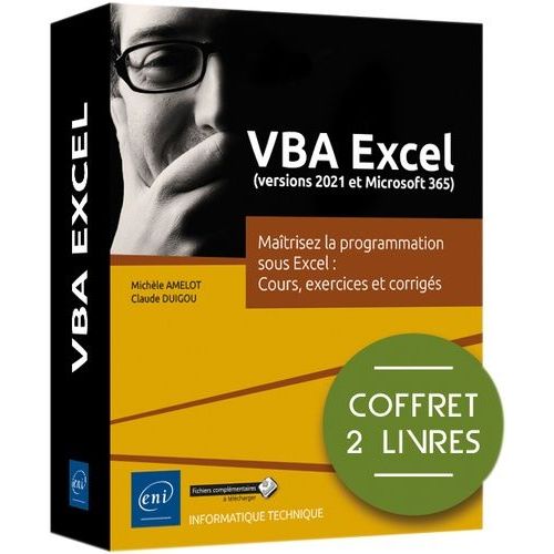 Vba Excel (Versions 2021 Et Microsoft 365) - Coffret En 2 Volumes : Maîtrisez La Programmation ...