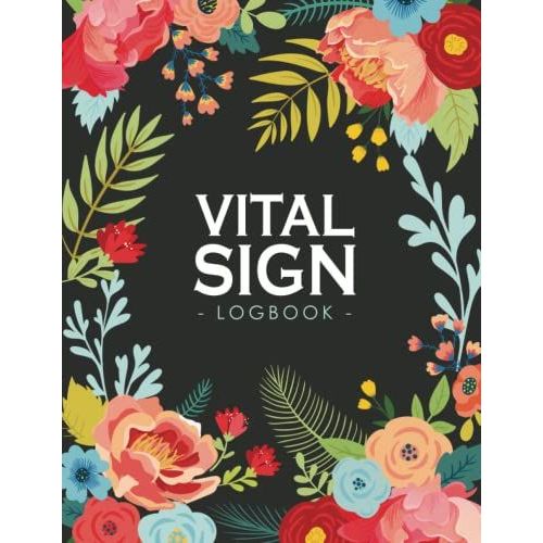 Vital Sign Log Book: Medical Signs Monitor & Track Notebook|blood Sugar ...