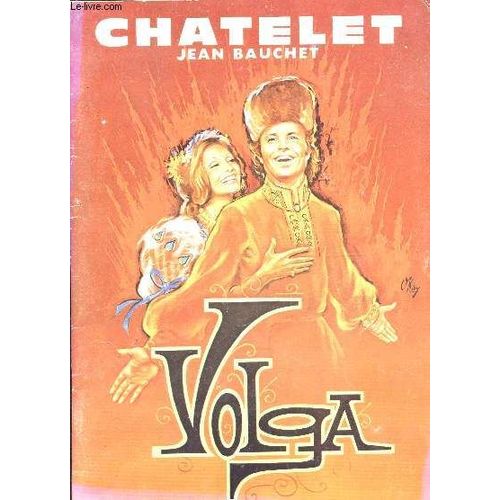 Volga - Opérette A Grand Spectacle De Francois Lopez - Brochure Du ...