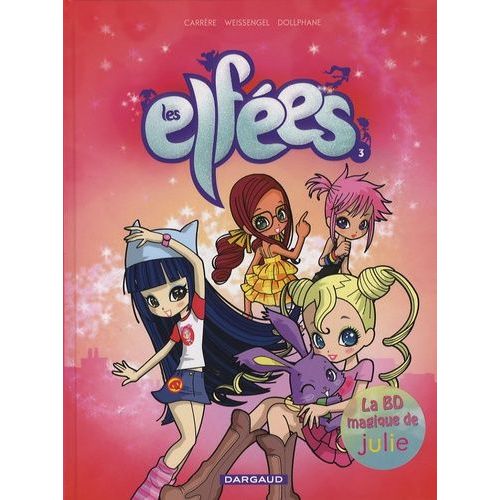 Les Elfées Tome 3 - BD et humour | Rakuten