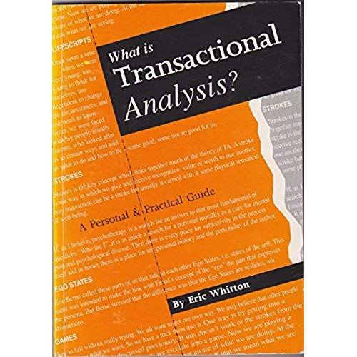 What Is Transactional Analysis?: A Personal And Practical Guide | Rakuten