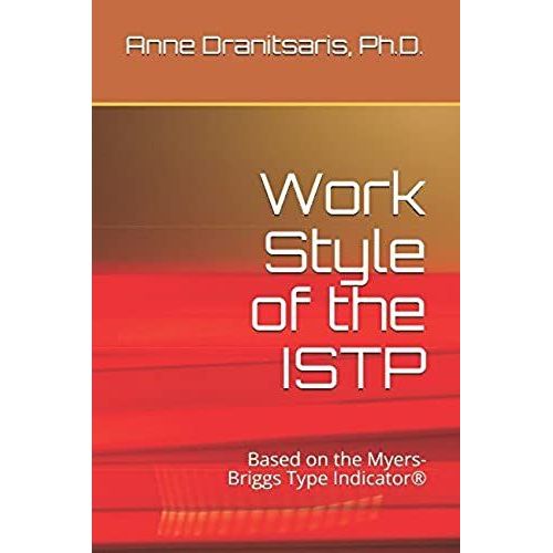 Work Style Of The Istj: Based On The Myers-briggs Type Indicator® (work ...