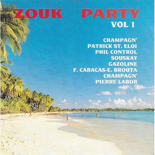 Zouk party vol 1 - CD | Rakuten