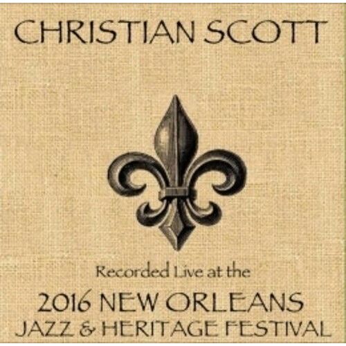 Christian Scott - Christian Scott Live at JazzFest 2016 [COMPACT DISCS ...